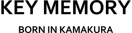 KEY MEMORY SHOPLIST│KEYMEMORY鎌倉KEYMEMORY BLOG | 鎌倉長谷おすすめ観光スポット
